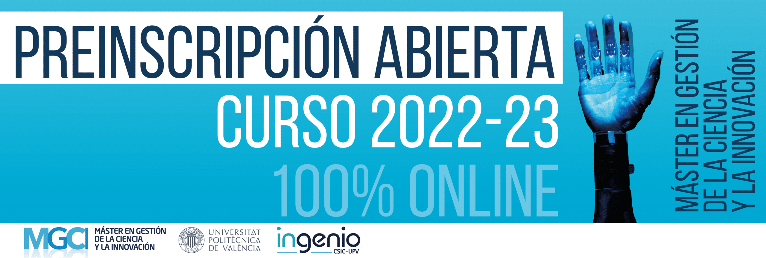 Máster en Gestión de la Ciencia y la Innovación – MGCI